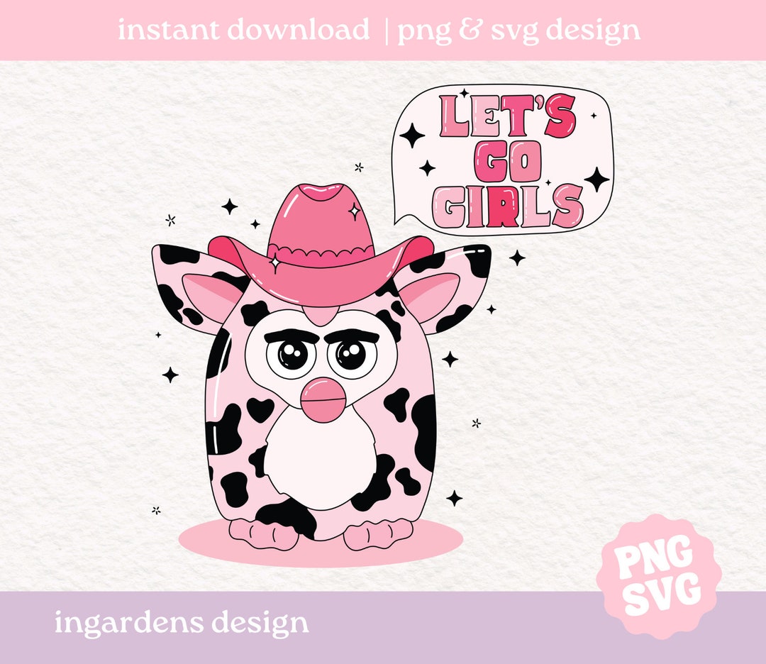 Let's Go Girls Furby SVG PNG, Cowgirl Furby Svg Png, Digital Download ...