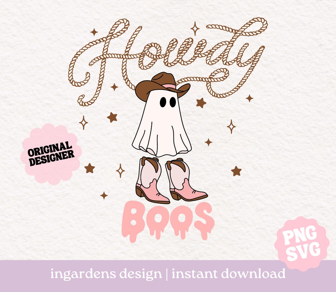 Howdy Boos PNG SVG, Cowboy Ghost Svg Png, Howdy Svg Png, Halloween Fall ...
