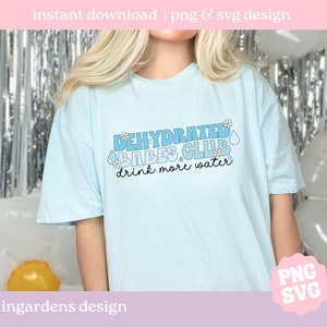 Dehydrated Babes Club PNG SVG, Funny Png Svg, Design for T-shirt ...