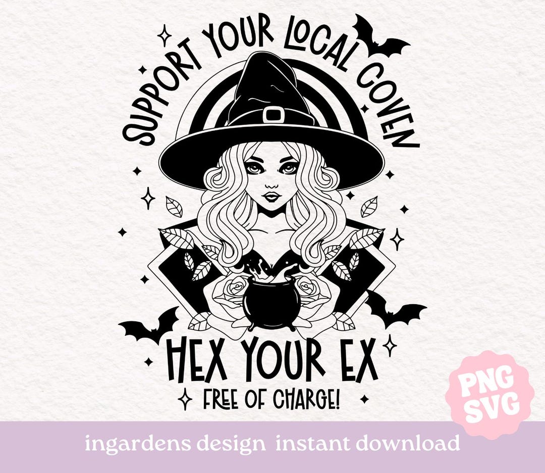 Support Your Local Coven SVG PNG, Halloween Witch Design, Magical ...