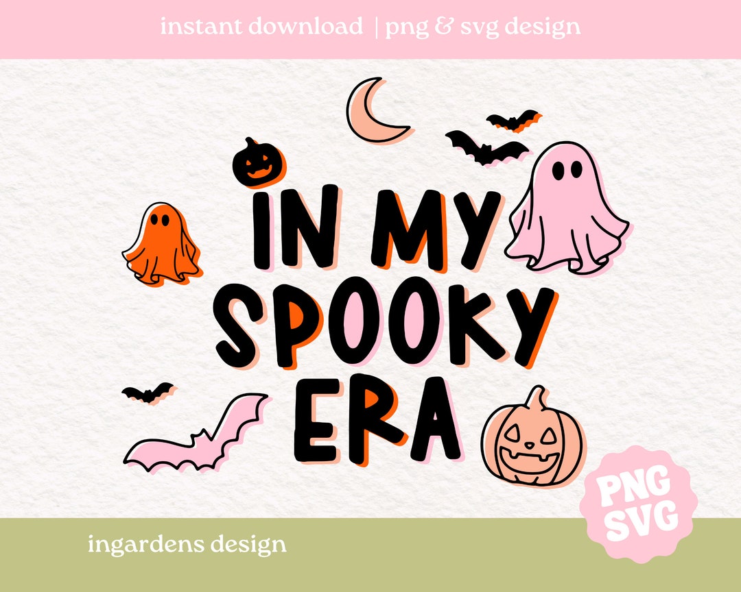 In My Spooky Era SVG PNG Fall Autumn October Png Png for Tshirt Retro ...
