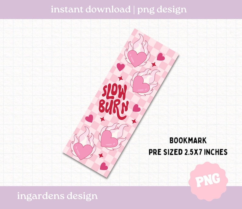 Slow Burn Bookmark PNG, Bookish Reader Bookmarks PNG, Digital Download ...