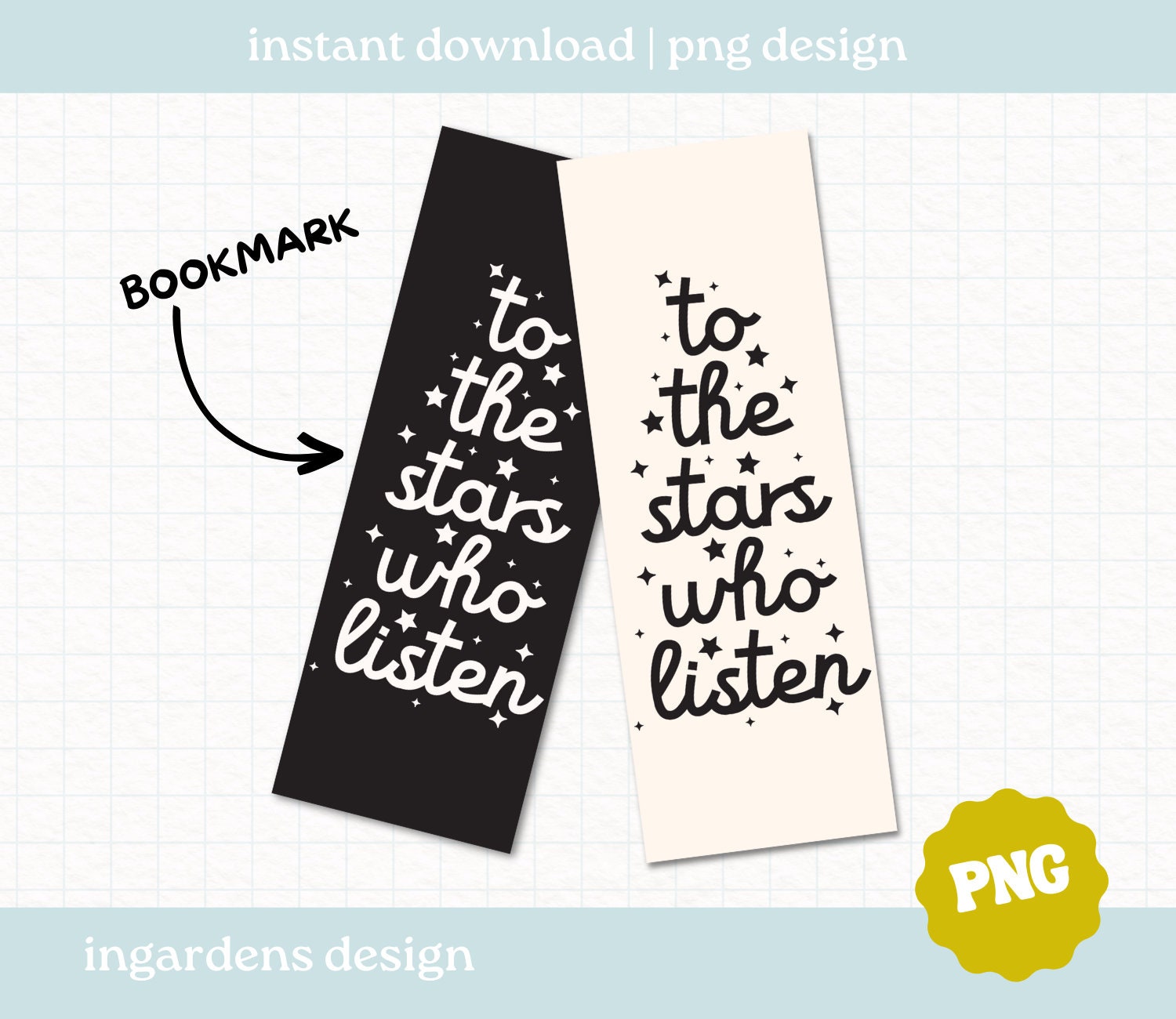 To the Stars Who Listen Bookmark PNG Digital Download for - Etsy