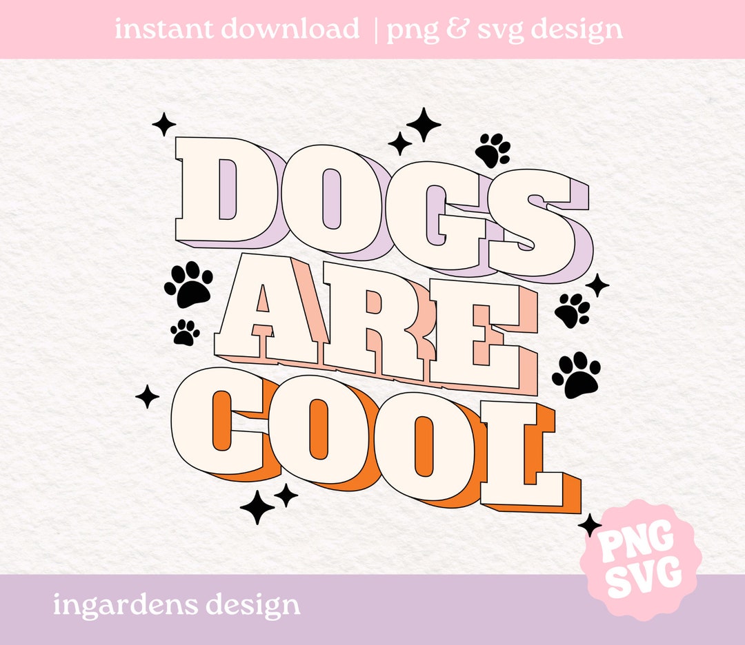 Dogs Rule PNG SVG, Dog Mom Svg Png, Design for T-shirts, Mugs, Stickers ...