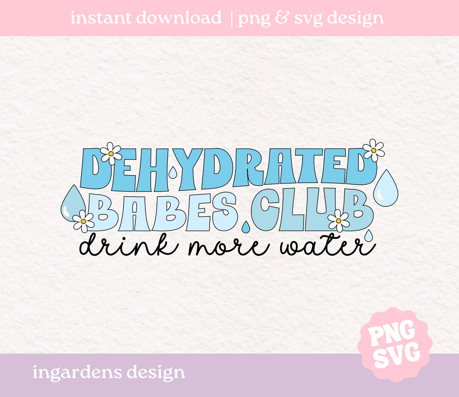 Dehydrated Babes Club PNG SVG, Funny Png Svg, Design for T-shirt ...