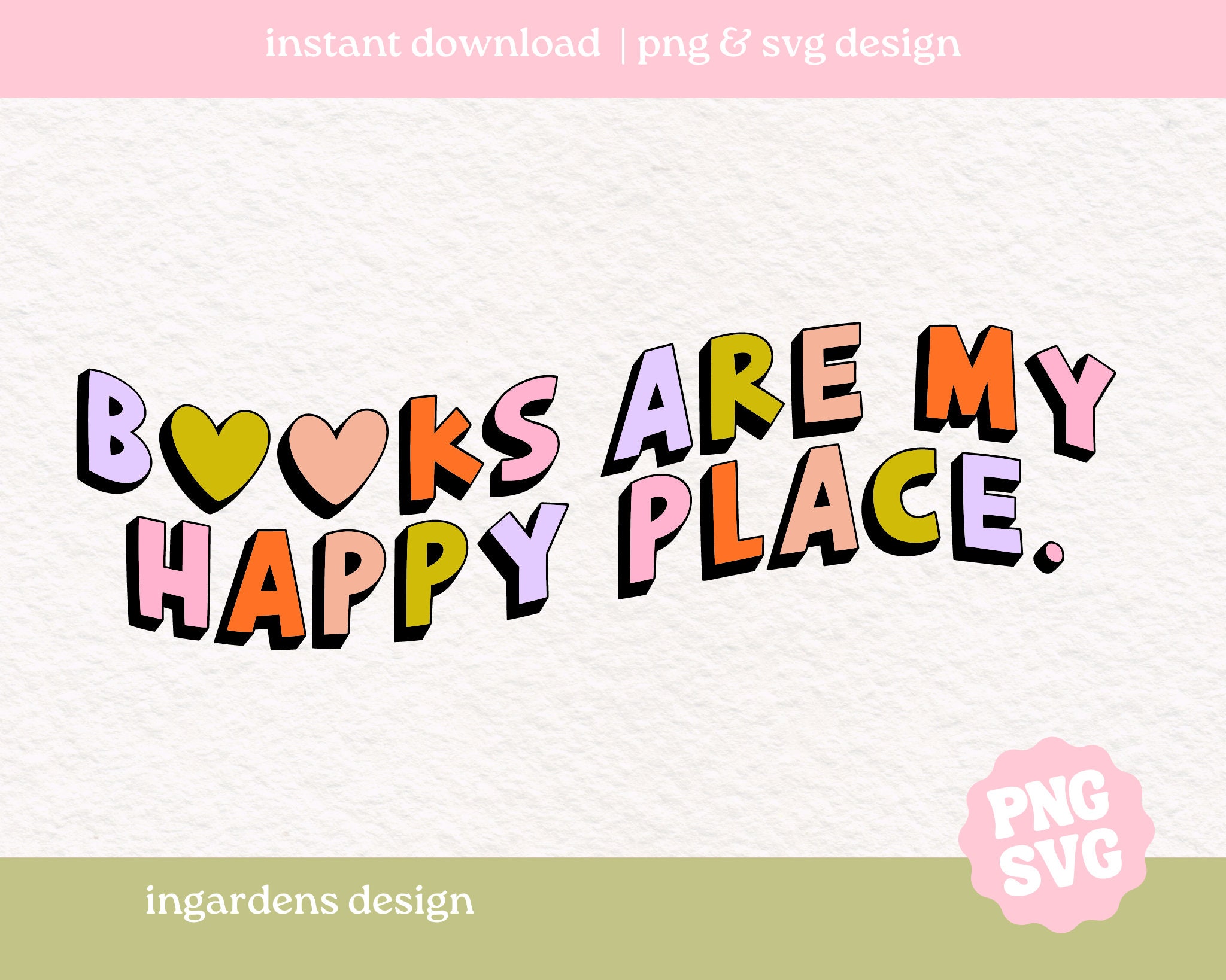 Books Are My Happy Place PNG and SVG | Funky Text Bookish Png ...