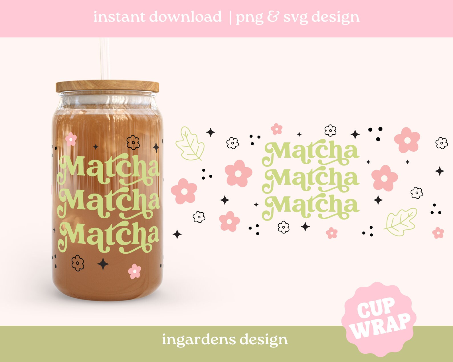 Matcha Cup Wrap, 16oz Glass Can Wrap, Glass Cup Svg, Libby Glass Can ...