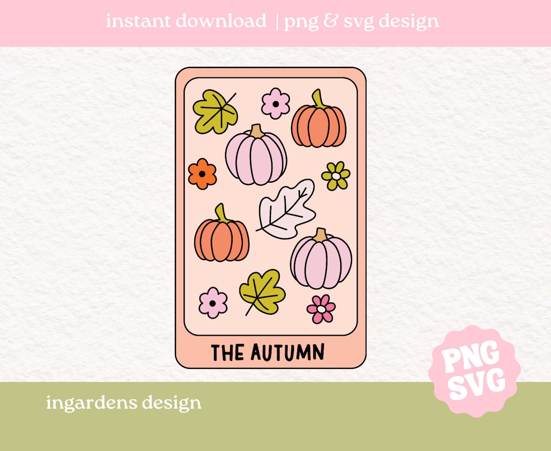 The Autumn Tarot Card SVG PNG | Pumpkin Fall Autumn October Png ...