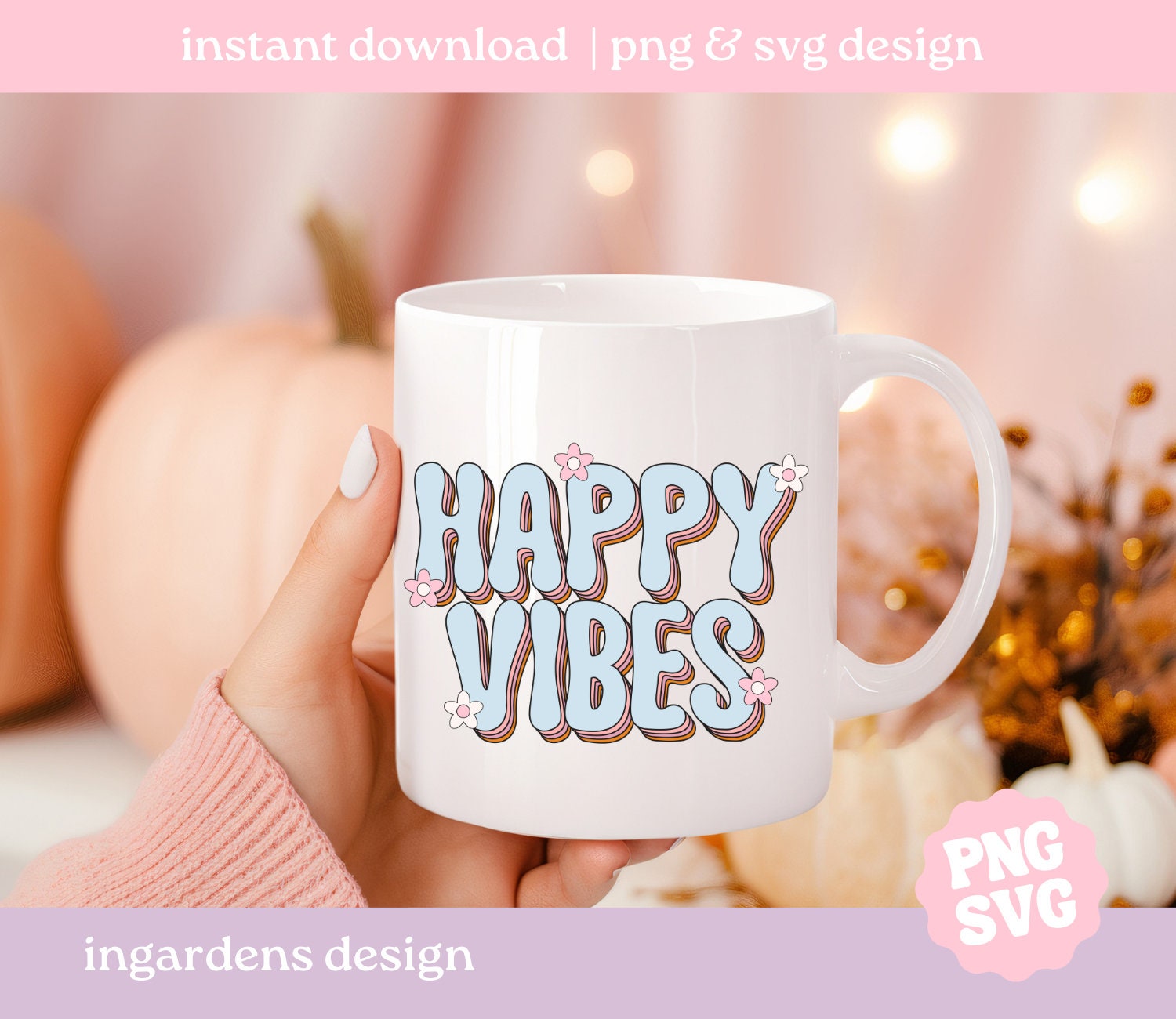 Happy Vibes SVG PNG, Motivational Svg Png, Positivity Svg Png, Digital ...