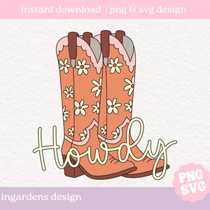 Howdy PNG SVG, Cowgirl Boots Design for T-shirt, Stickers and More - Etsy
