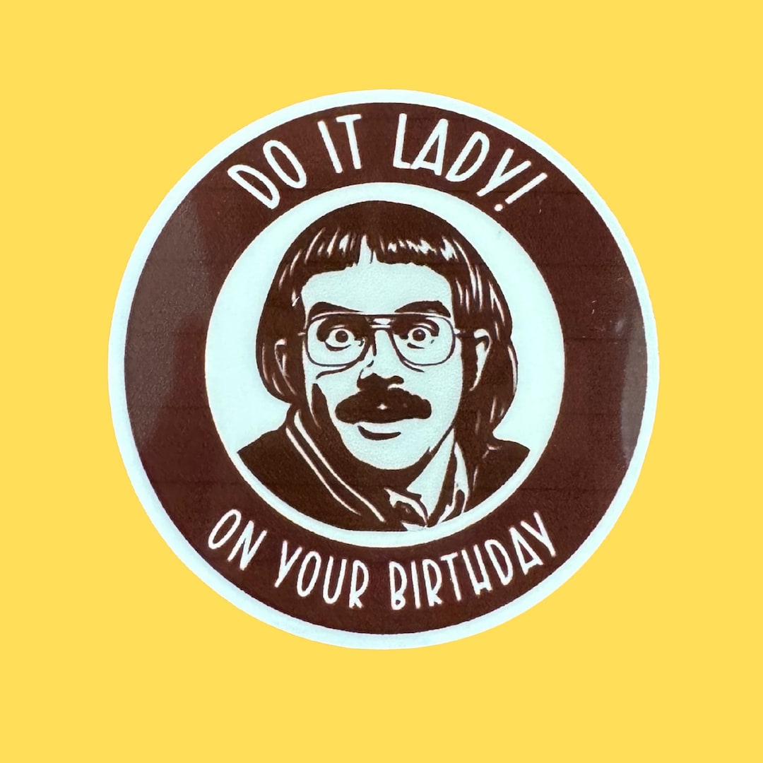 Chit "do It Lady! on Your Birthday" Sticker - Etsy