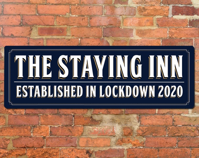 The Staying Inn Established in Lockdown 2020 Retro Vintage Metal Sign ...