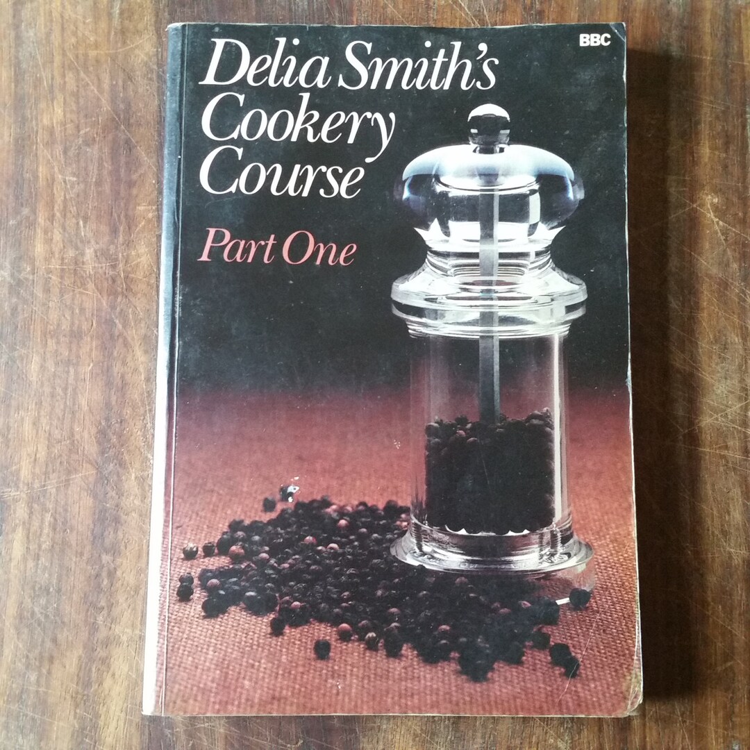Vintage DELIA SMITH Cookbook of English Recipes. A 1981 BBC Cookery ...