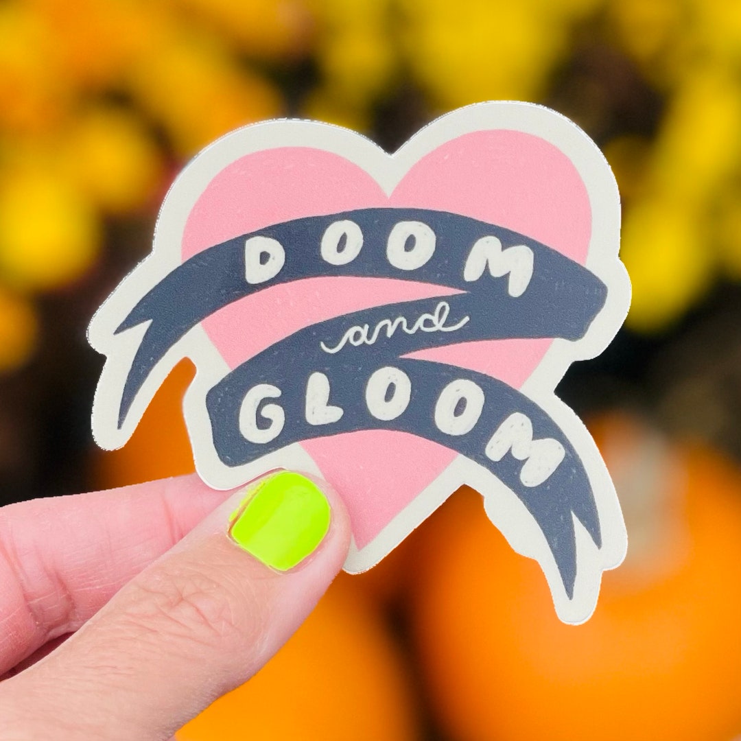 Doom and Gloom Matte Vinyl Sticker - Etsy