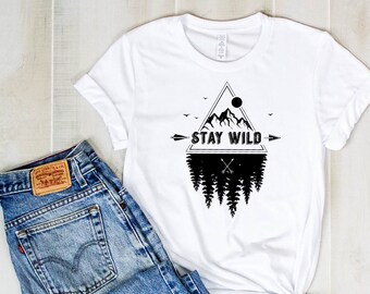 Stay Wild Shirt - Etsy