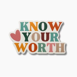Know Your Worth Vinyl Sticker - Motivational, Self-care, Self-love ...