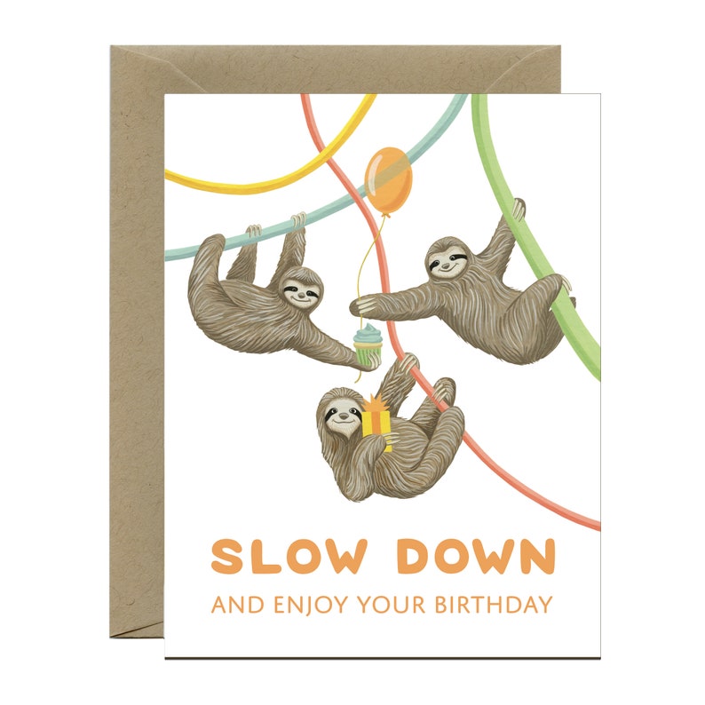 Happy Slow Sloths Birthday Card slow Down and Enjoy Your Birthday ID ...