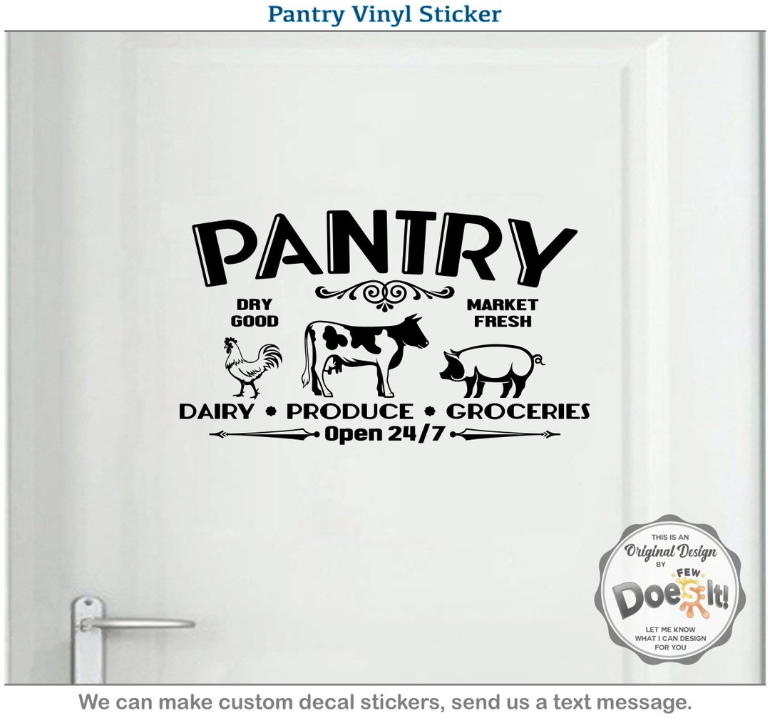 Pantry Door Decal, Open 24/7, Sign, Modern, Kitchen, Antique, Vintage ...