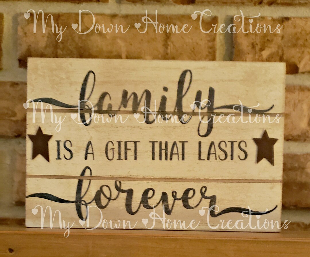 Family is A Gift Wood Sign / 7 X 4 5/8 X 1/2/ Quotes / Tiered Tray ...