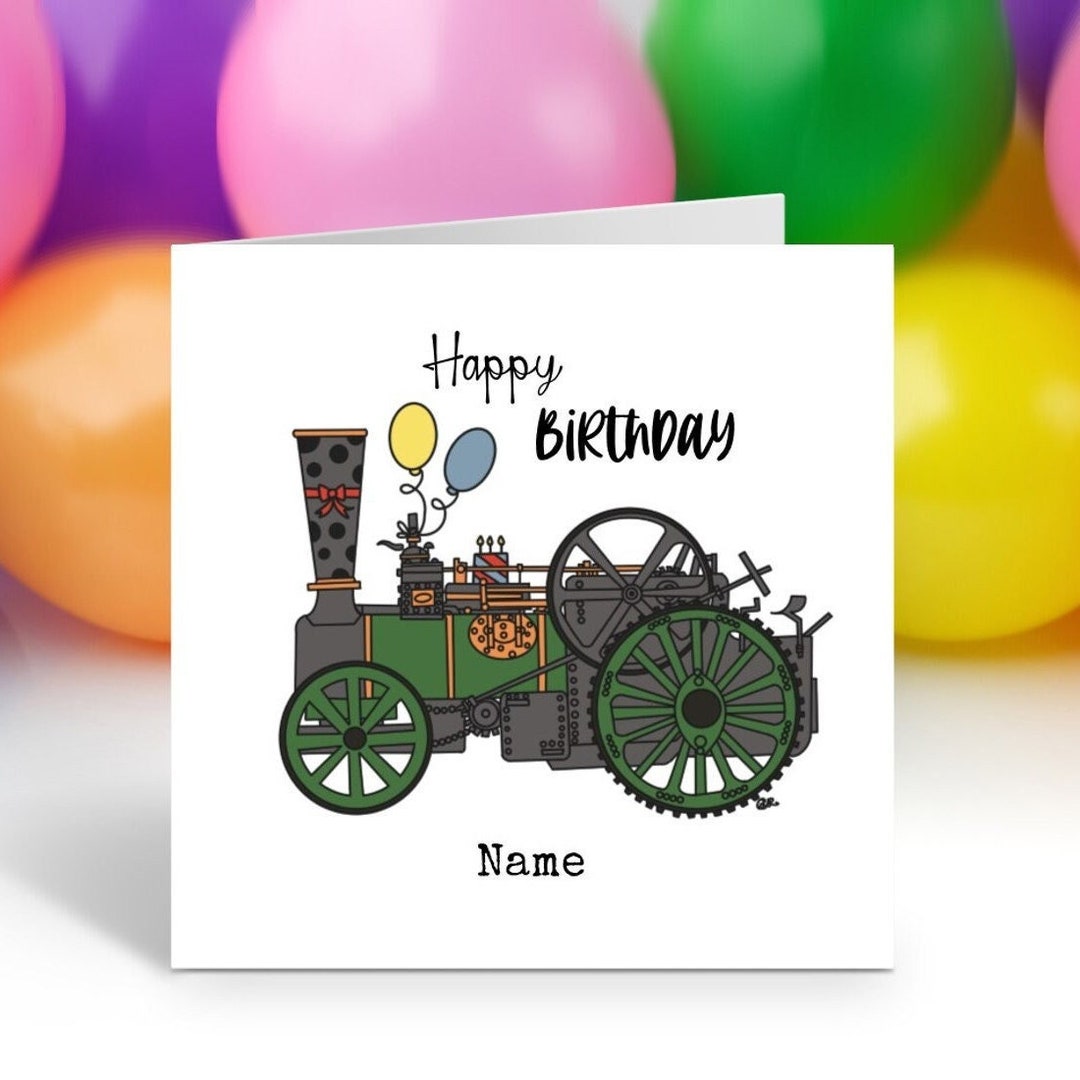 Personalised Happy Birthday Steam Engine Card, Traction Engine, Dad ...