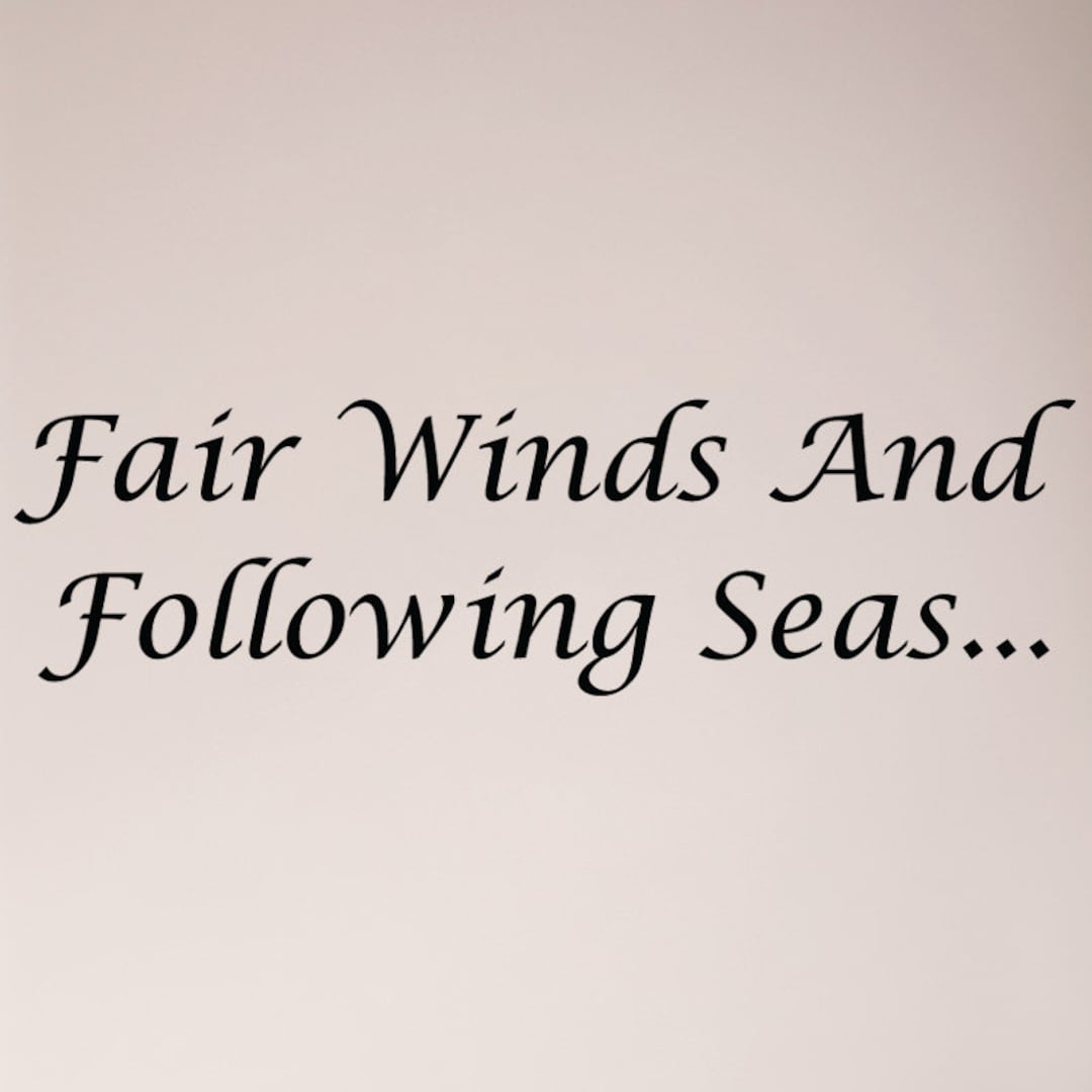 Fair Winds and Following Seas Wall Decal Sticker Nautical Military Navy ...