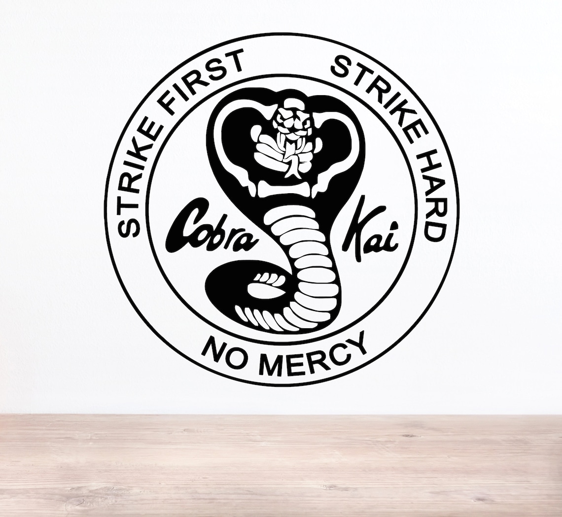 Cobra Kai Logo Strike First Strike Hard No Mercy Wall Decal Sticker ...