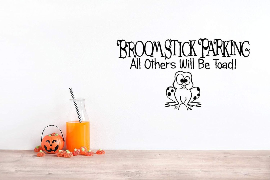 24"x12" Broomstick Parking All Others Will Be Toad! Cute Funny ...