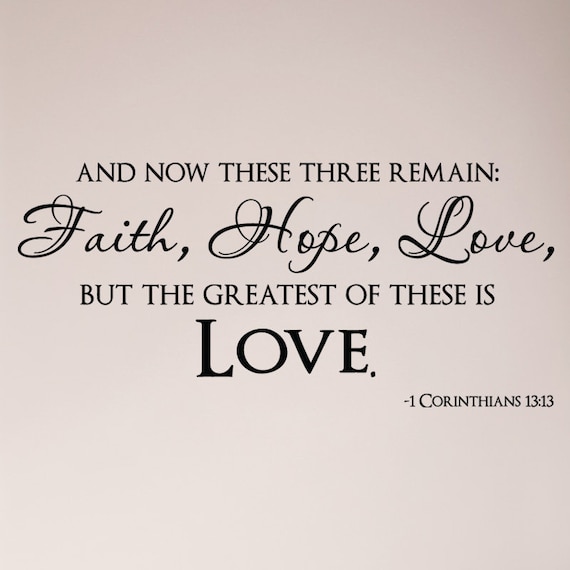 Faith Hope Love Corinthians Quote 1 Corinthians 13:13 Bible Wall Decal