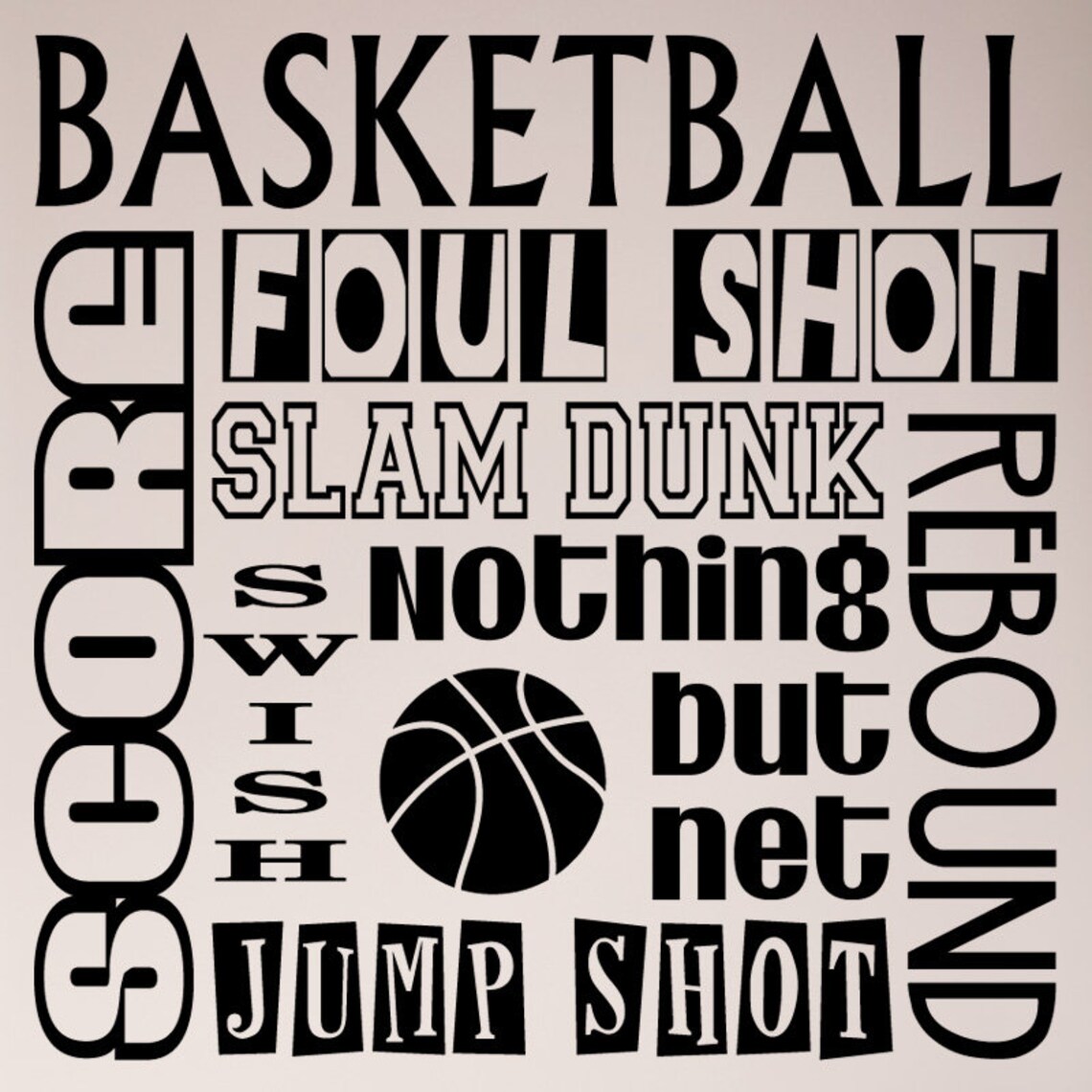Basketball Sayings Foul Shot Score Slam Dunk Nothing but Net Swish Jump ...