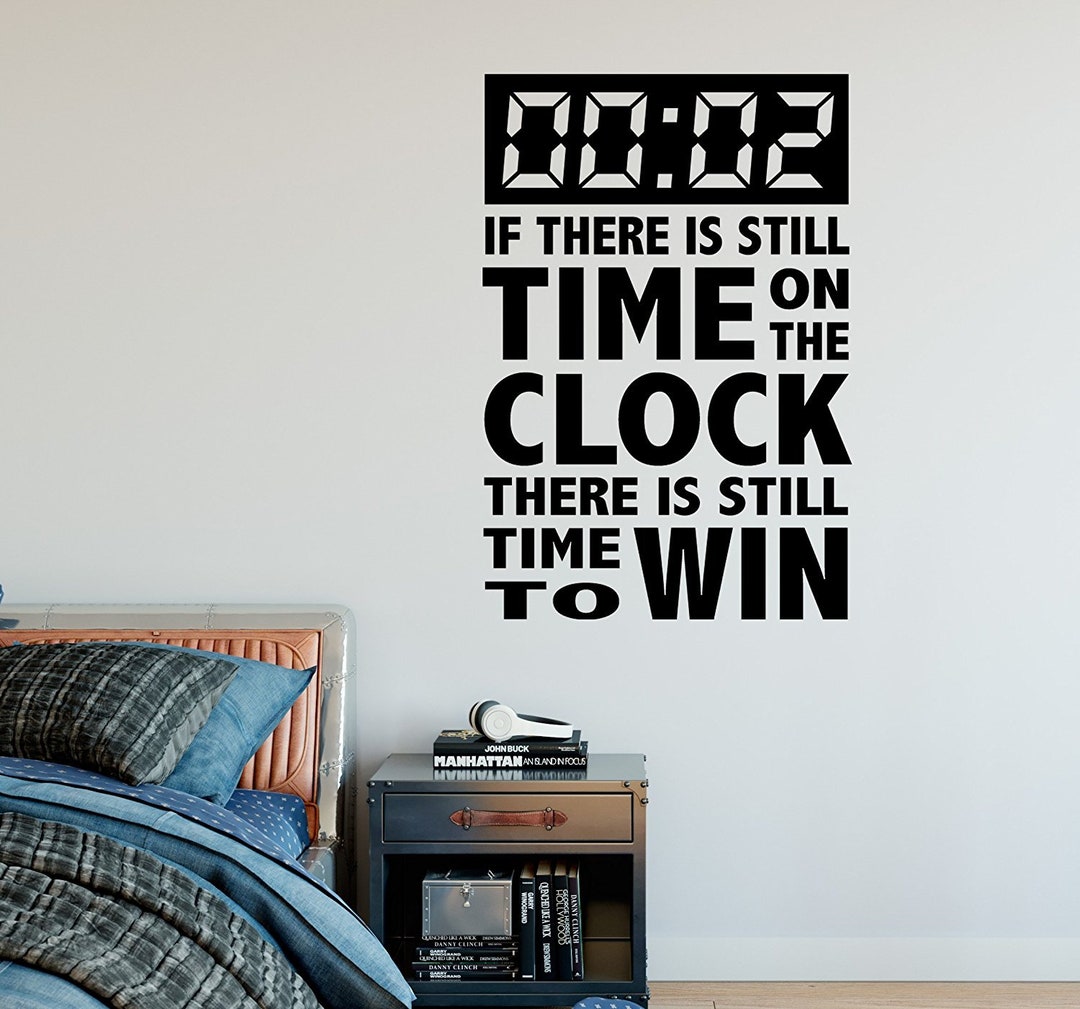 33"x24" 00:02 If There is Still Time on the Clock There is Still Time ...
