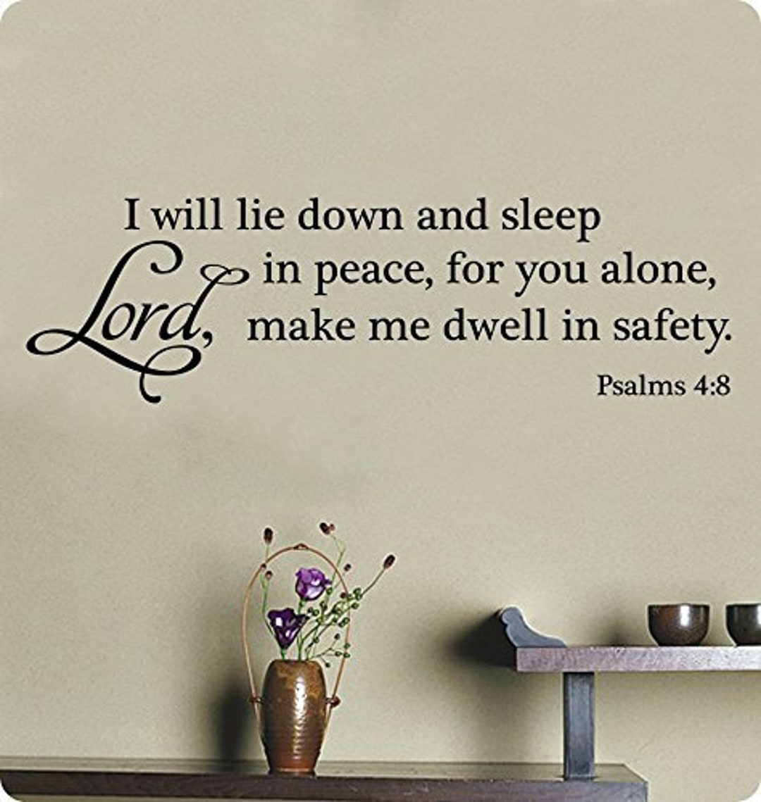 I Will Lie Down and Sleep in Peace for You Alone Lord Make Me Dwell in ...