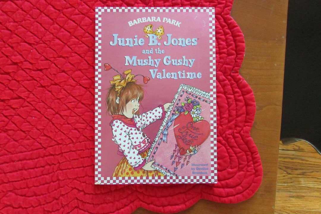 JUNIE B. JONES and the Mushy Gushy Valentine by Barbara Park Vintage ...