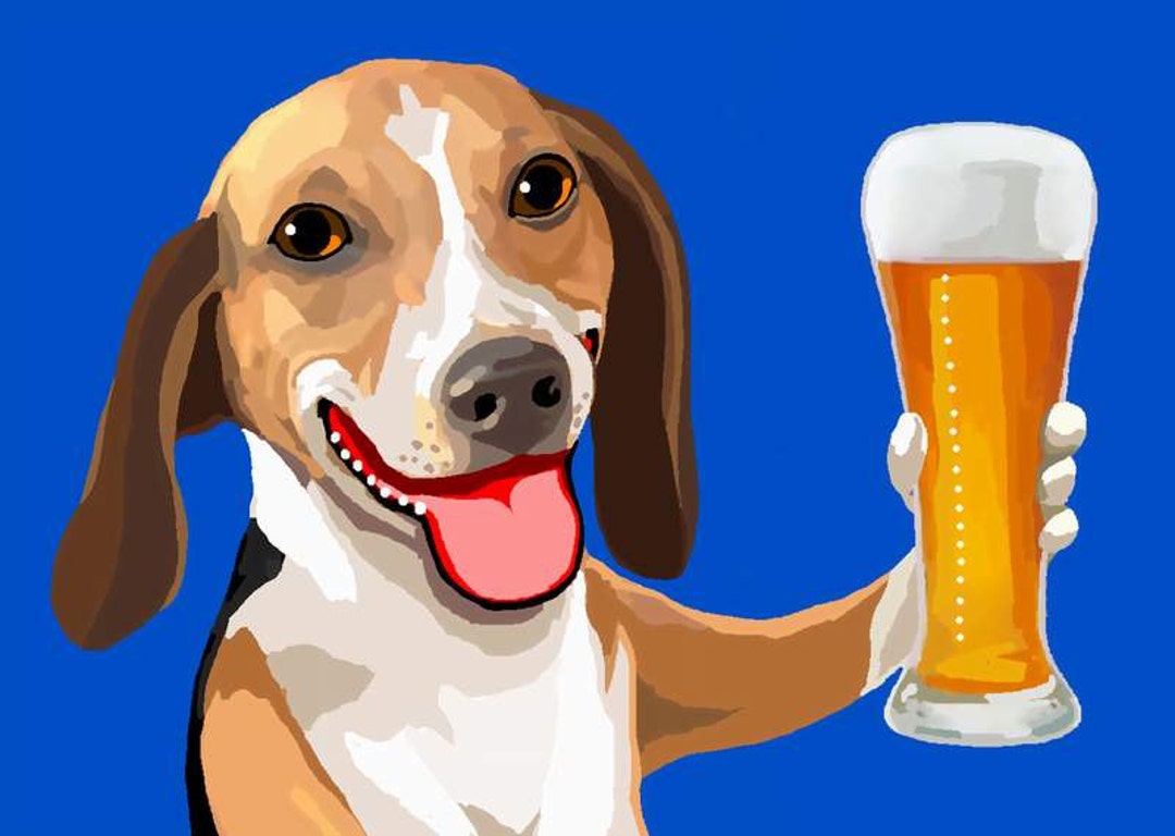 Beagle Art Print: Dog With Beer, Signed Artwork (8x10) - Etsy