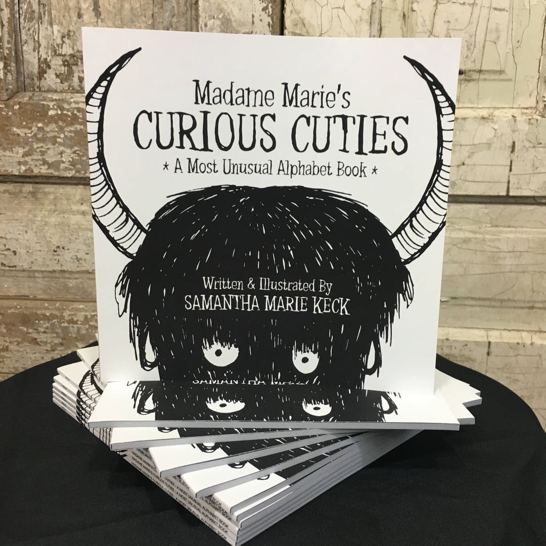 Madame Marie's Curious Cuties ~ A Most Unusual Alphabet Book ~ Spooky ...