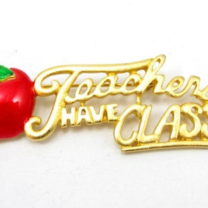 AJC Teachers Gift Teachers Have Class Gold Pin Brooch Red Apple Vintage ...