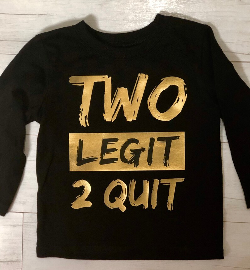 Customizable Two Legit 2 Quit Birthday Shirt Two Legit to - Etsy