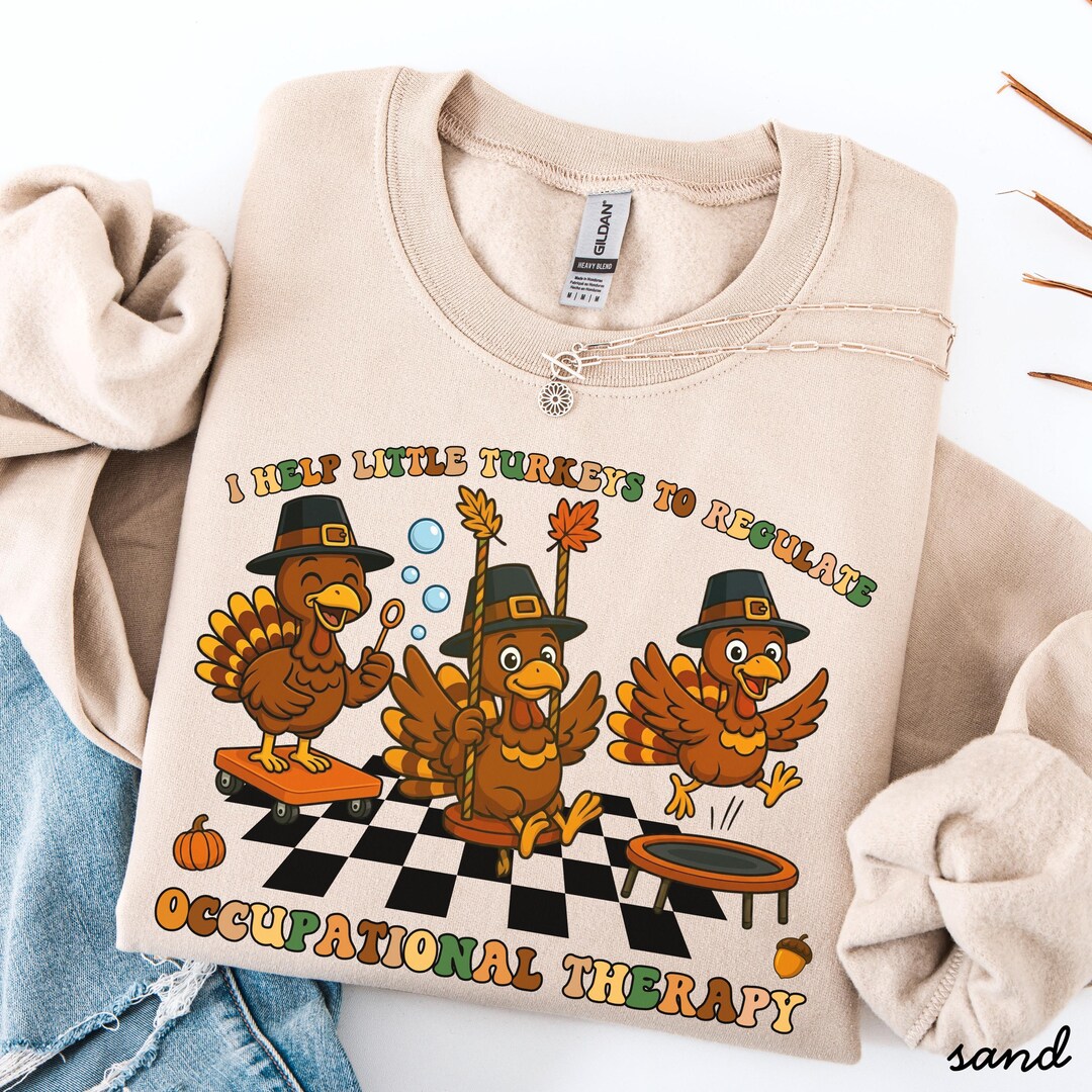 Thanksgiving Occupational Therapy Sweatshirt,occupational Therapy ...
