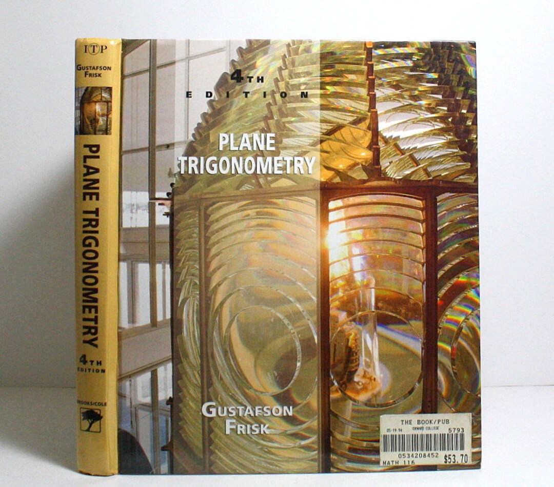 Plane Trigonometry Textbook, 1994 Hardcover Math Book, 4th Edition ...