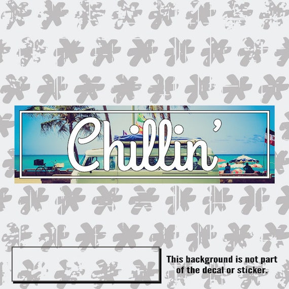 Chillin Slap Sticker. Car Bumper Decal - Etsy