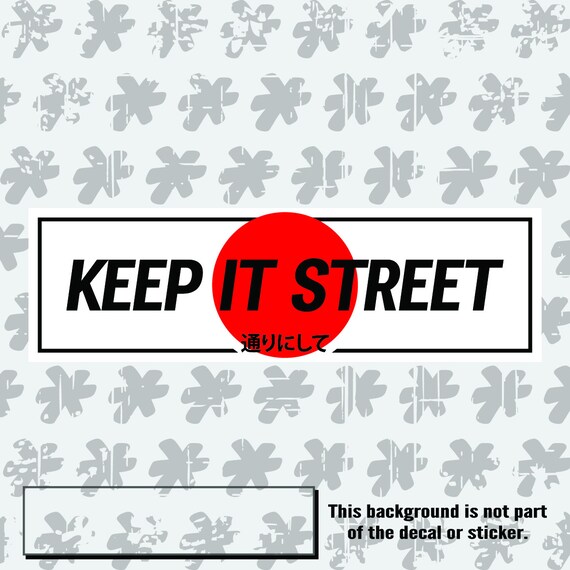 Keep It Street Slap sticker | Etsy