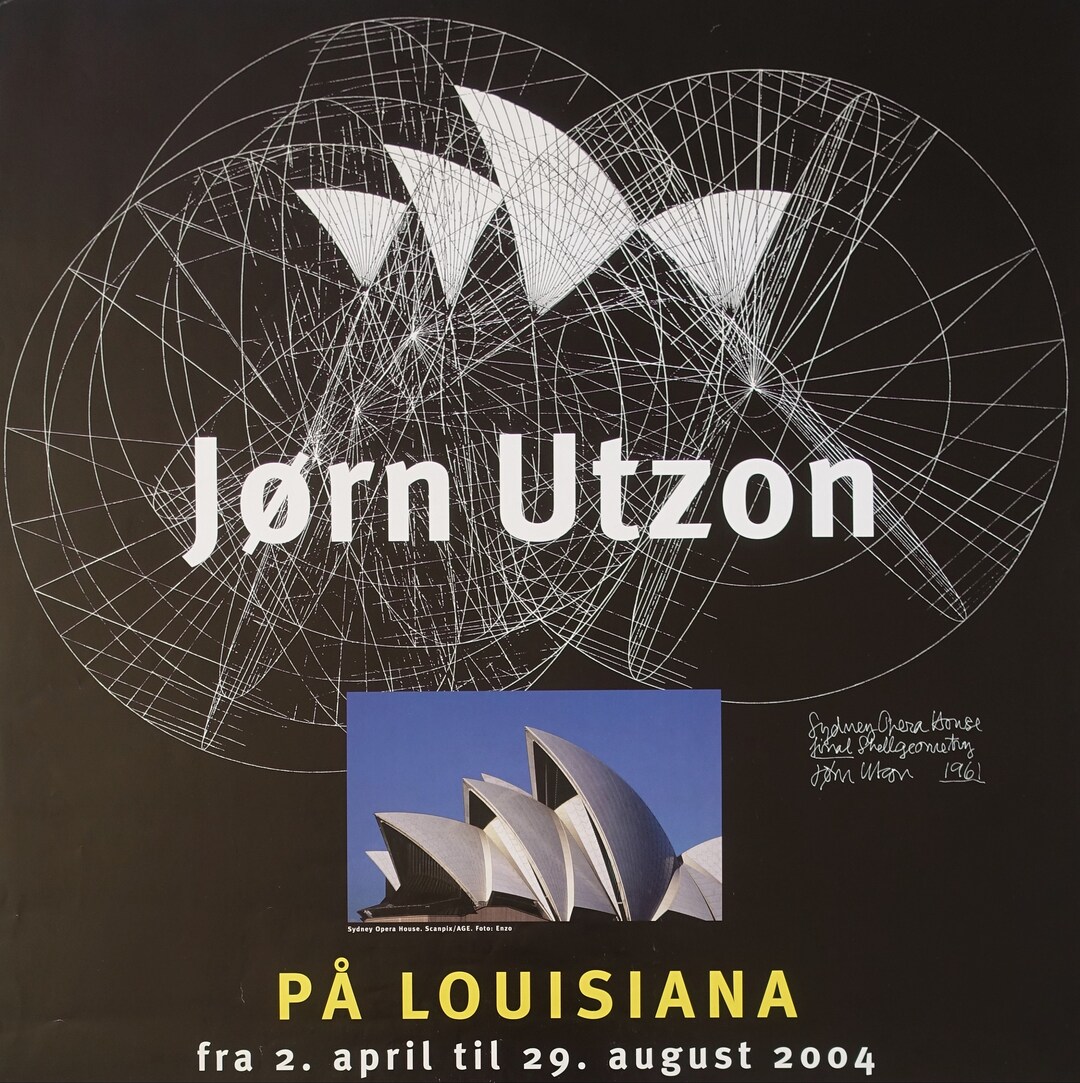 2004 Utzon Sydney Opera House Exhibition Poster on Louisiana - Original ...