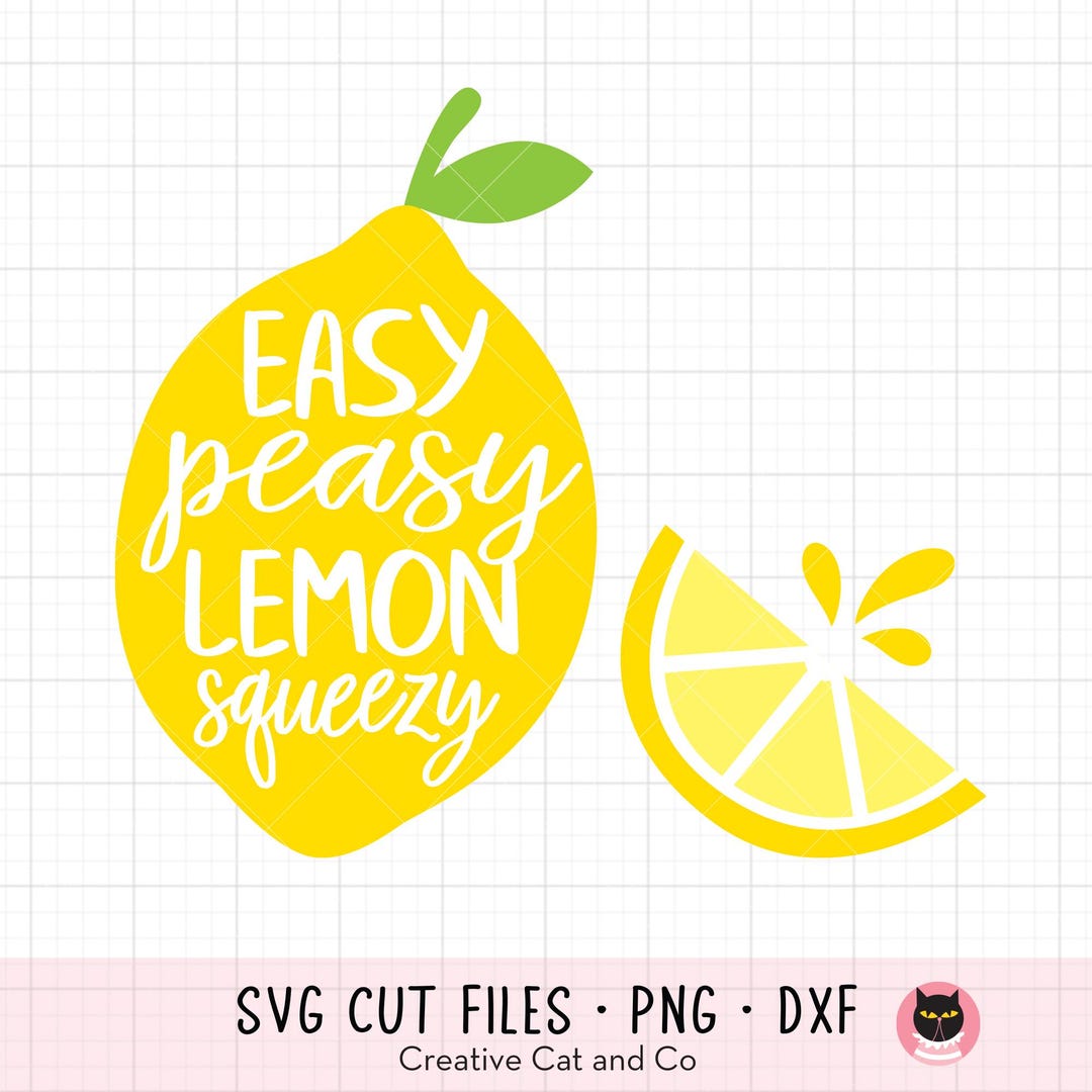 Lemon SVG PNG - Easy Peasy Lemon Squeezy Clipart, Full Lemon, Half ...