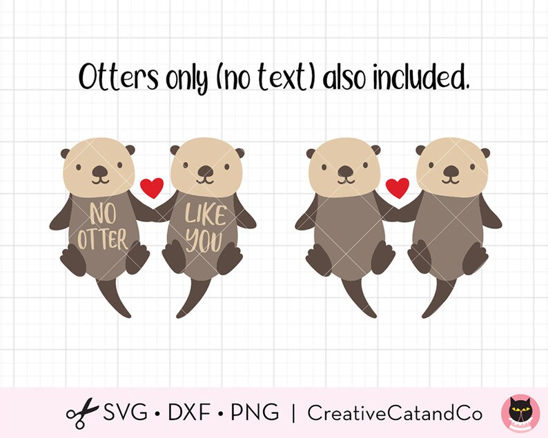 There Is No Otter Like You Svg Valentine Sea Otter Couple Etsy