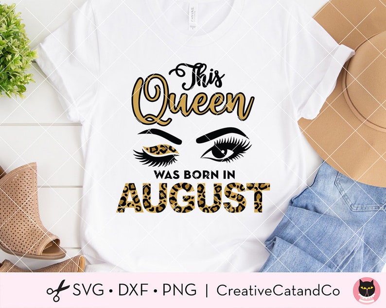 This Queen Was Born in August SVG Sublimation Print With - Etsy