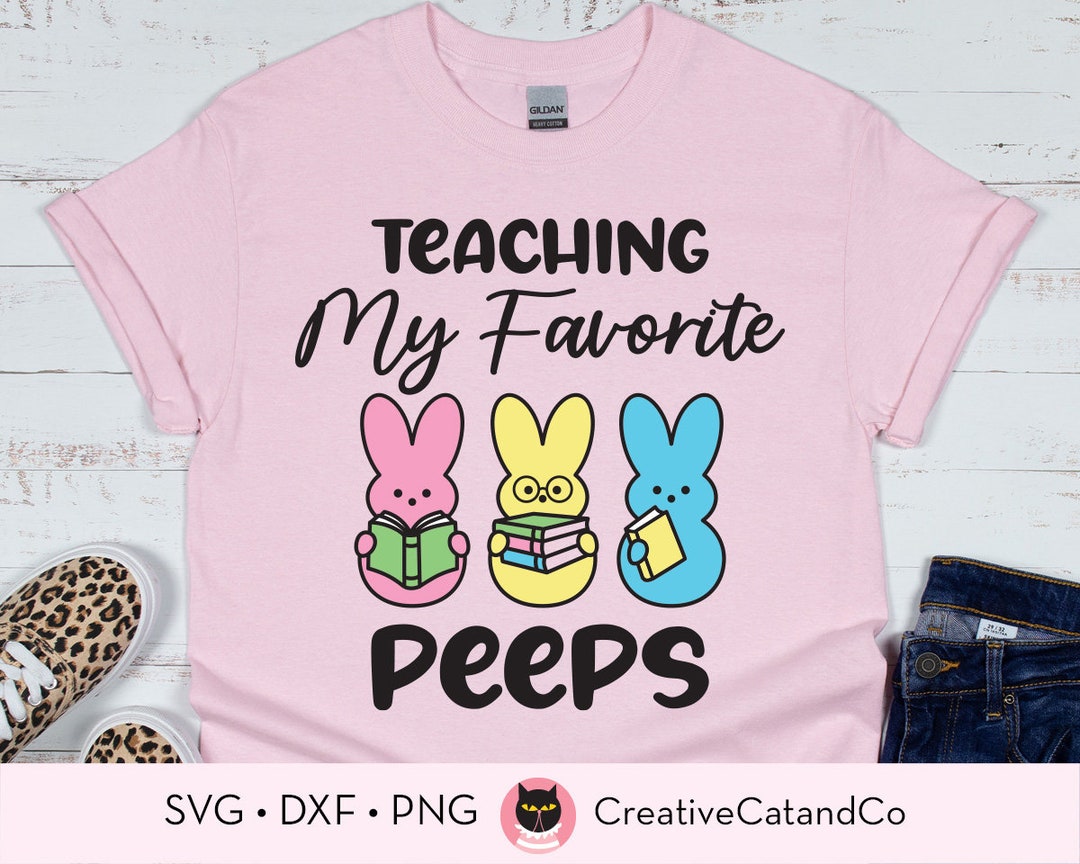 Teaching My Favorite Peeps Svg, Teacher Easter Png, Svg, Cute Easter ...