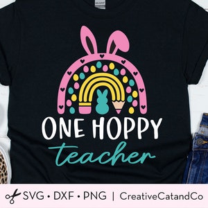 Funny Teacher Easter Svg Png One Hoppy Teacher Svg Easter - Etsy