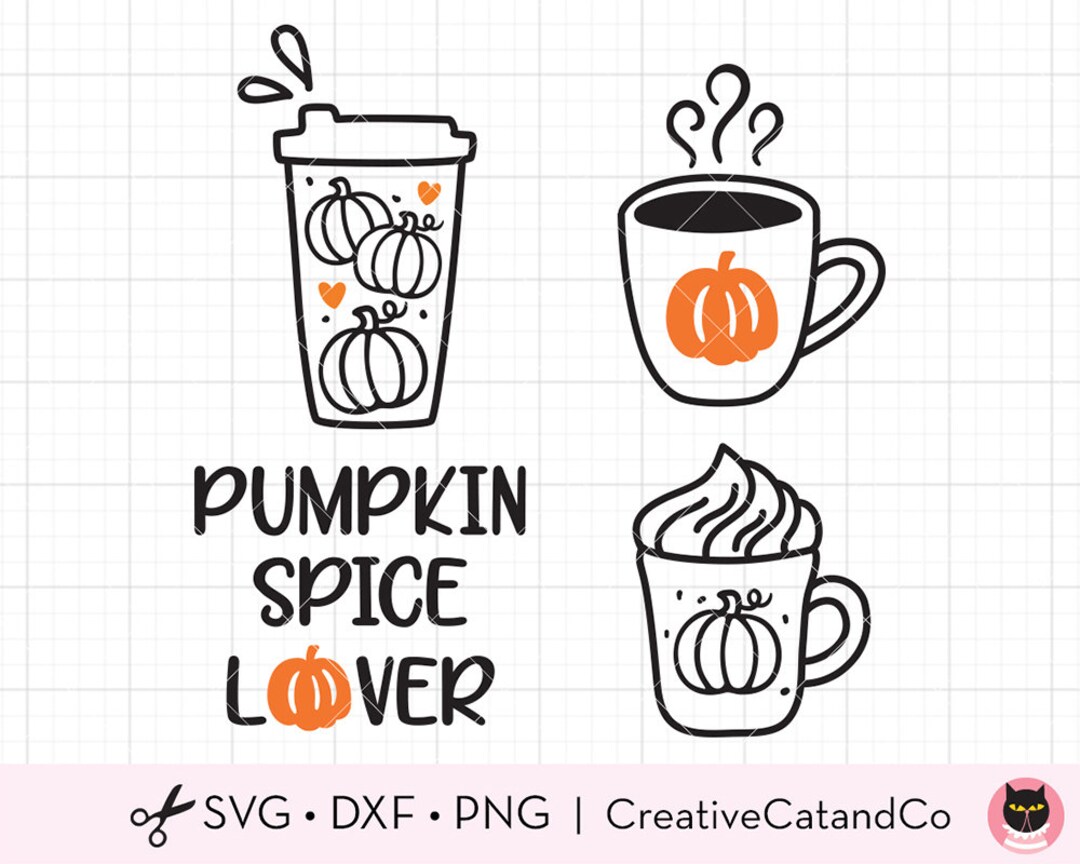 Pumpkin Spice Latte SVG Clipart Coffee Lover Fall Autumn Drinks Hot ...