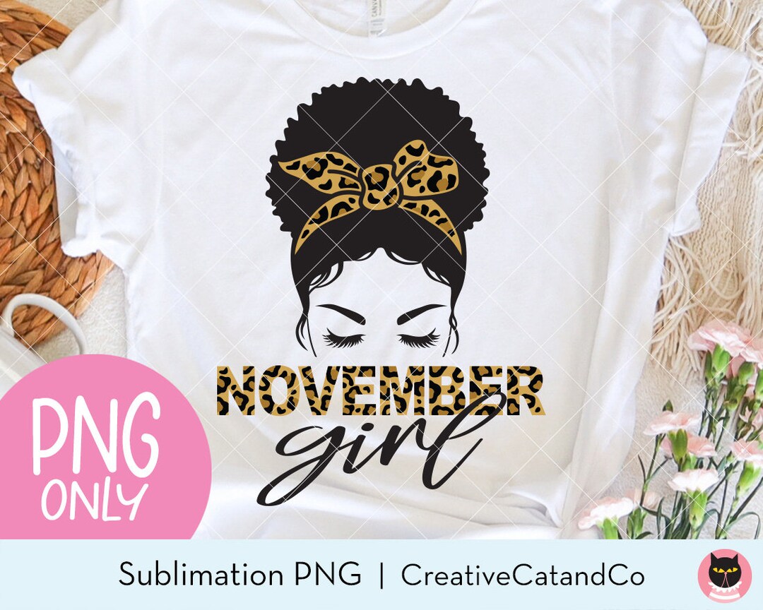 Black November Girl Png, Sublimation, Black Afro Bun Girl, Black Woman ...