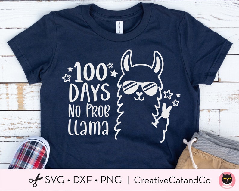 100 Days No Prob Llama Svg 100 Days of School Svg Teacher | Etsy
