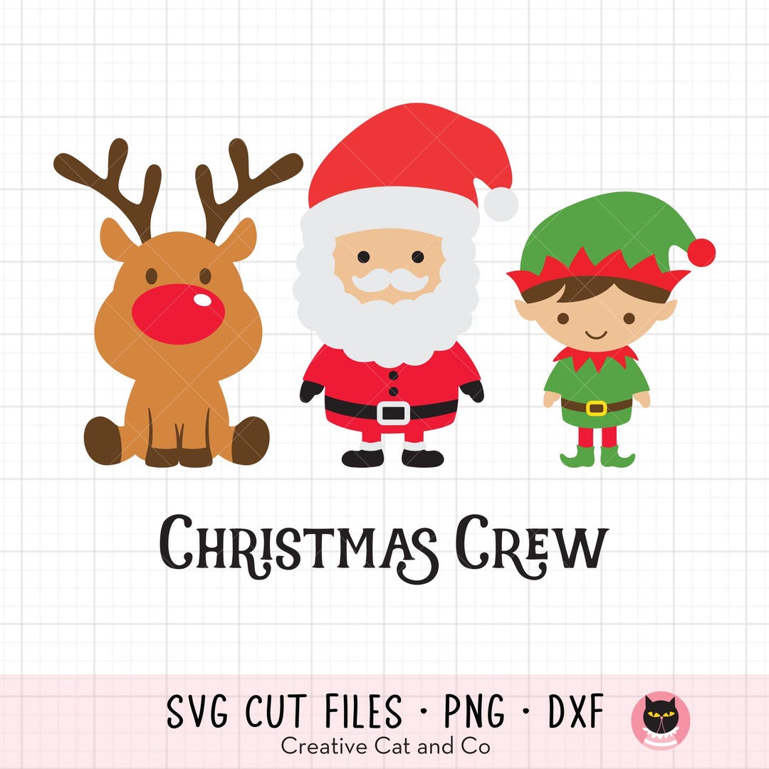 Christmas Crew SVG PNG DXF | Cute Santa, Elf and Reindeer Clipart | Kid ...